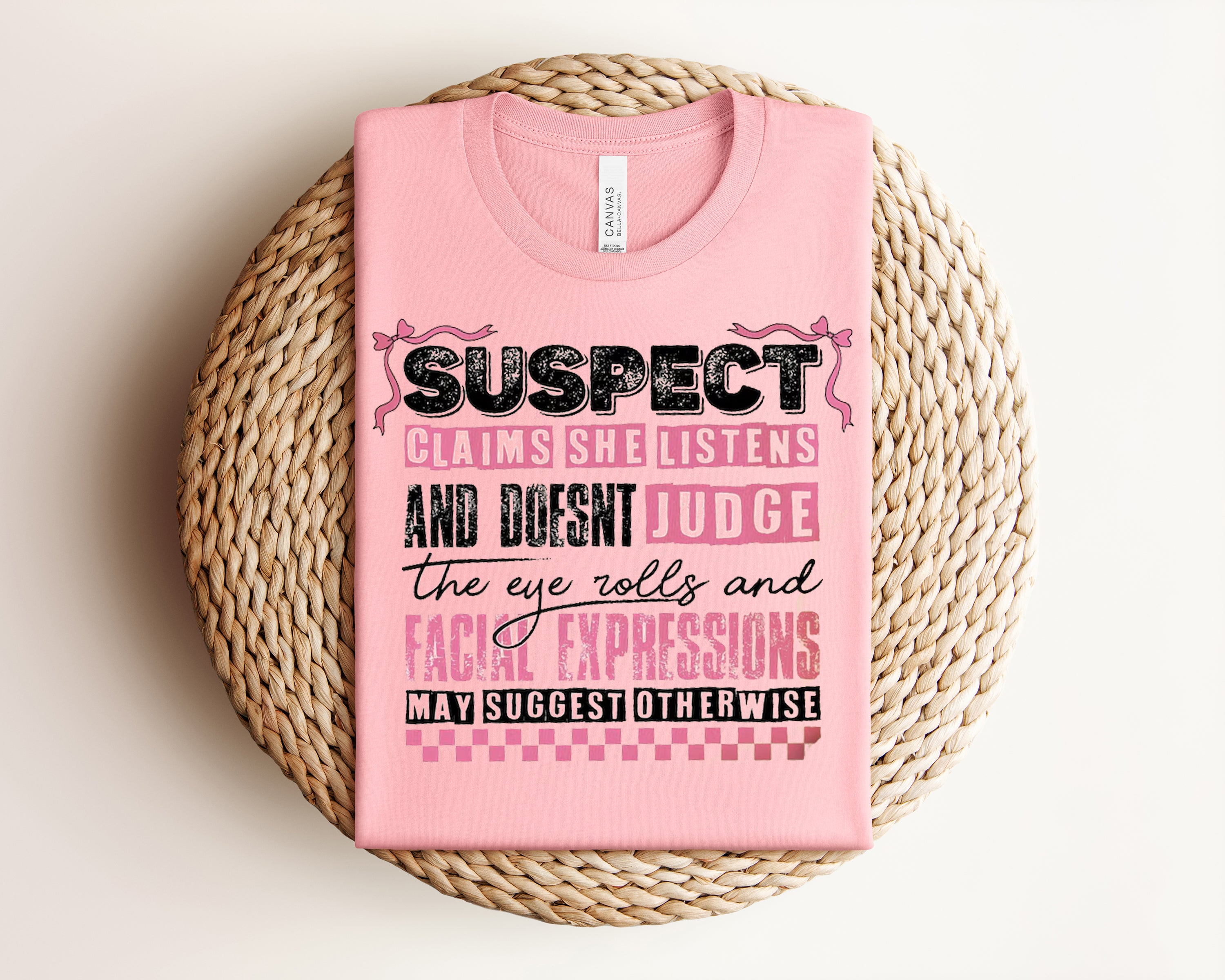 Suspect Claims She Listens and Doesn't Judge Graphic Tee – Anchored ...